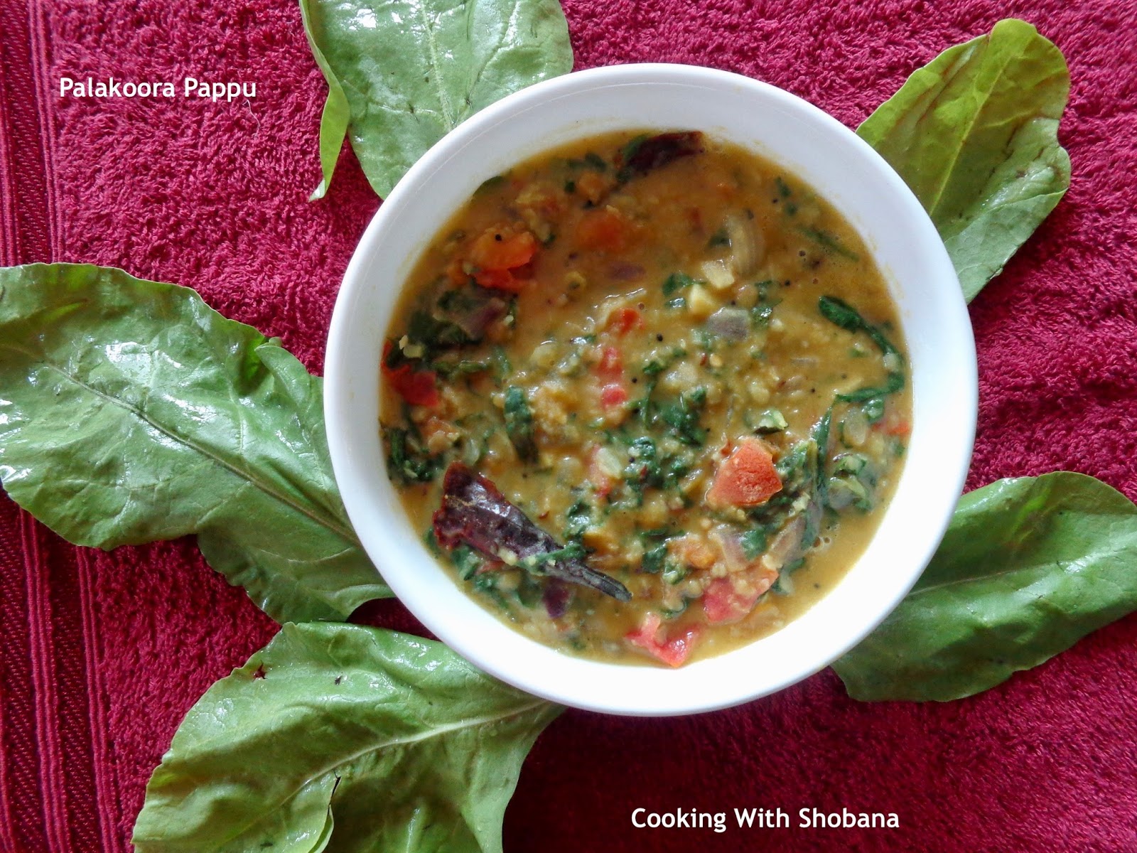 Cooking With Shobana : PALAKOORA PAPPU (SPINACH DAL)
