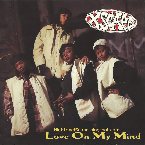 highest level of music: Xscape - Love On My Mind (The Remixes)-(Promo ...