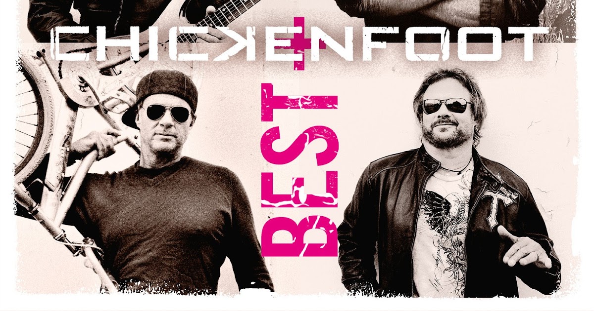 The Rock and Roll Guru: Chickenfoot To Release Best + Live On March 10th