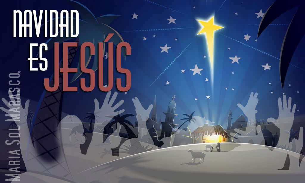 María Sol Marasco: Navidad es Jesús