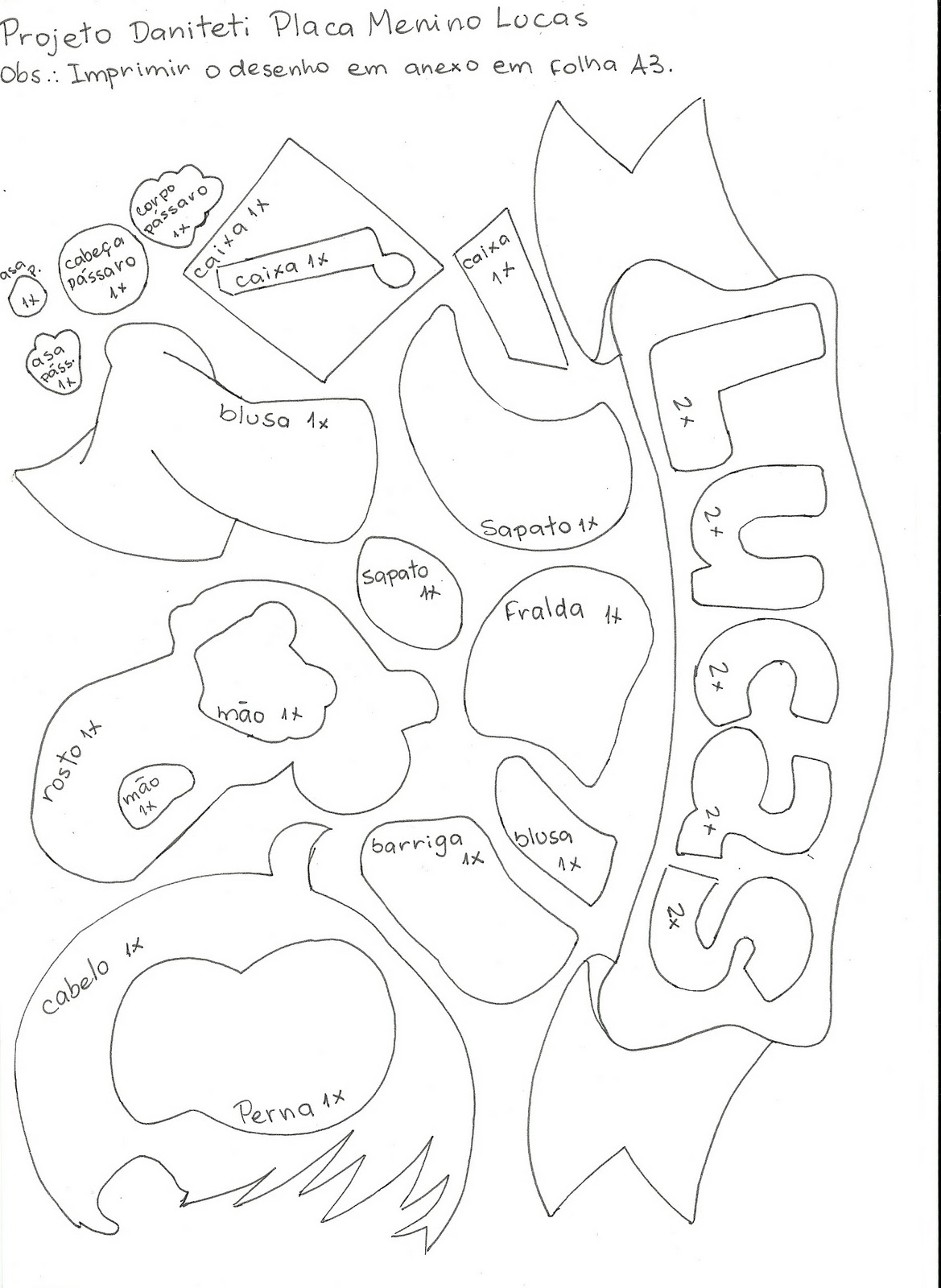 .: Moldes grátis placa Lucas (Créditos Projeto Danitet)