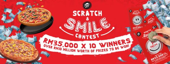 Pizza Hut “Scratch & Smile” Contest 2017: Over RM 10 Million worth of ...
