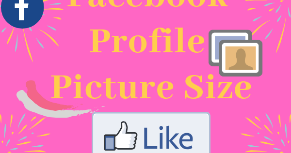What Is Size Of Facebook Profile Picture what-is-size-of-facebook-profile-picture