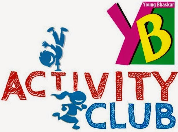 YOUNG BHASKAR: YB ACTIVITY CLUB