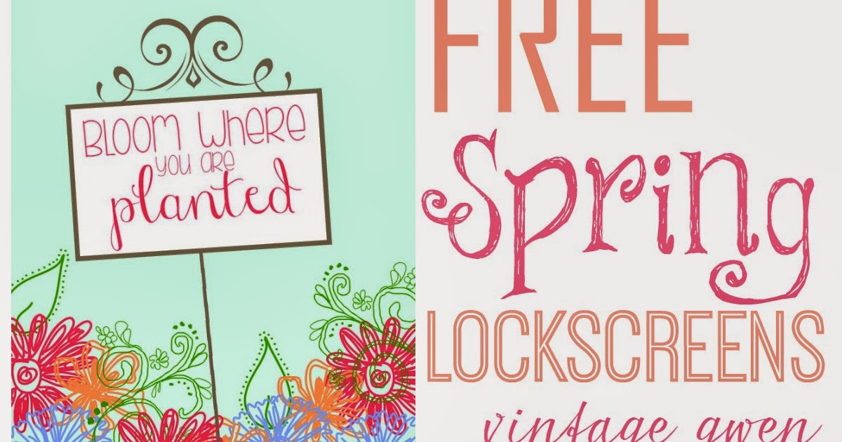 Vintage Gwen: {Freebie} Spring Lockscreens