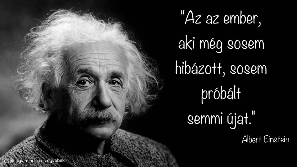 Idézetek híres emberektől 👳🏼‍♀️👨🏼‍🏫👩🏻‍🏫👨🏼‍🎤👨🏾‍🚀🕴🏼🏃🏼‍♀️🤼‍♂️, a nagy ...