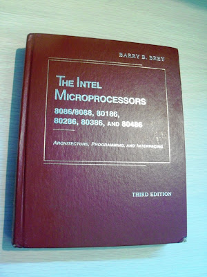 Textbooks and Books (T&B): The Intel Microprocessors: 8086/8088, 80186, 80286, 80386, 80486 ...
