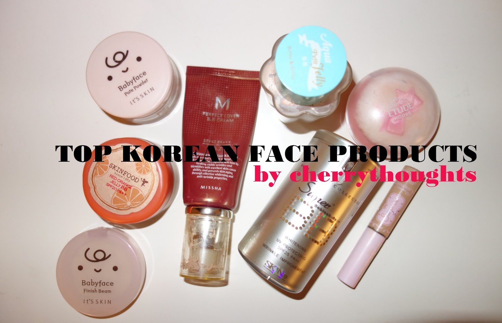 Cherry Thoughts: TOP Korean Face, Eye and Lip Products Recommendation!!