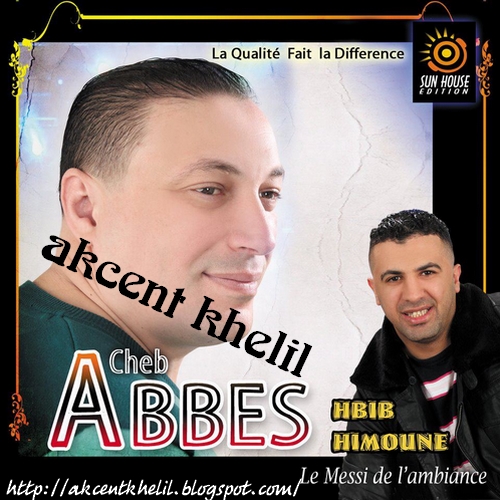 CHEB ABBES 2012 | rai4you