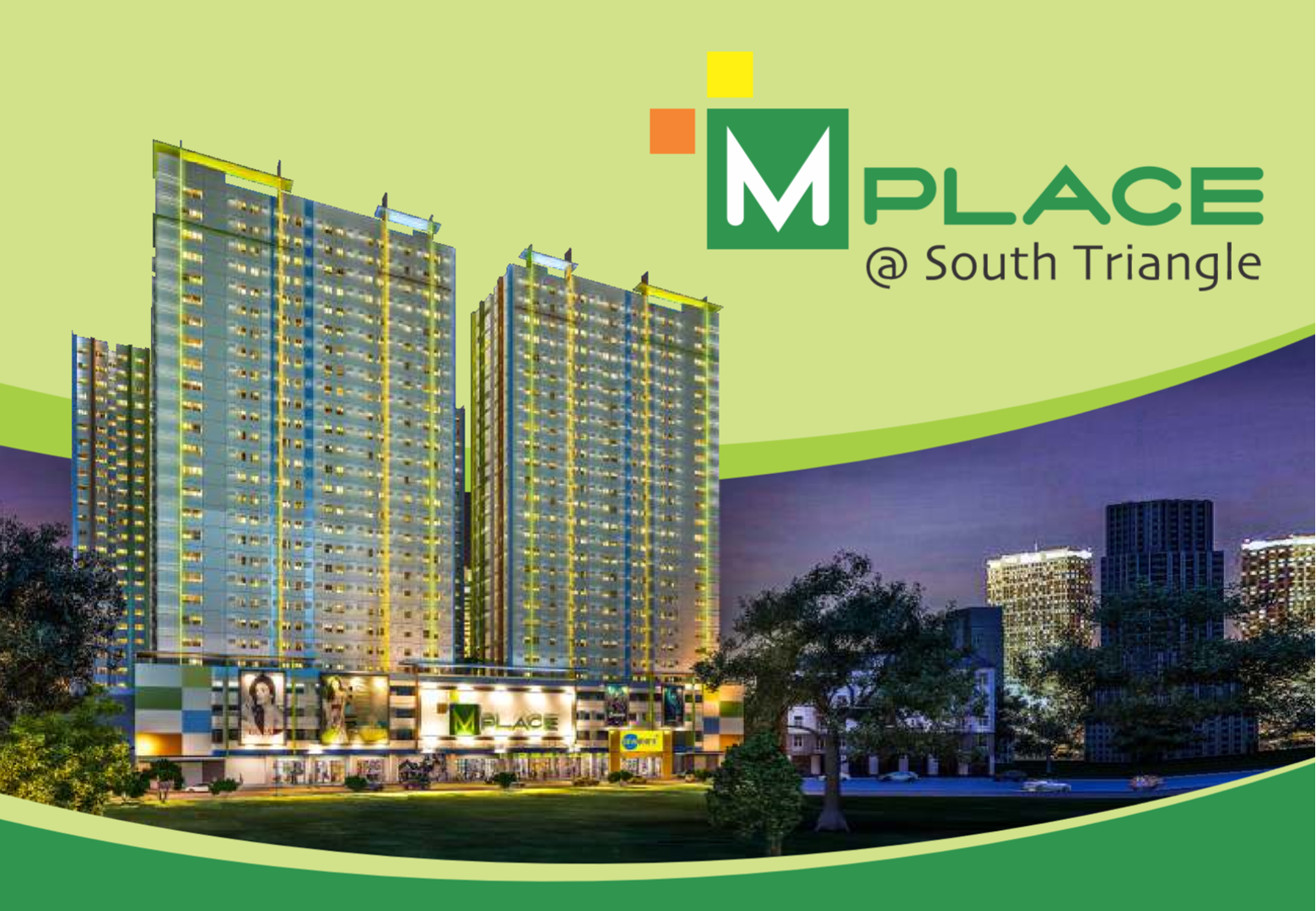 SM DEVELOPMENT CORPORATION CONDOMINIUM: M PLACE South Triangle
