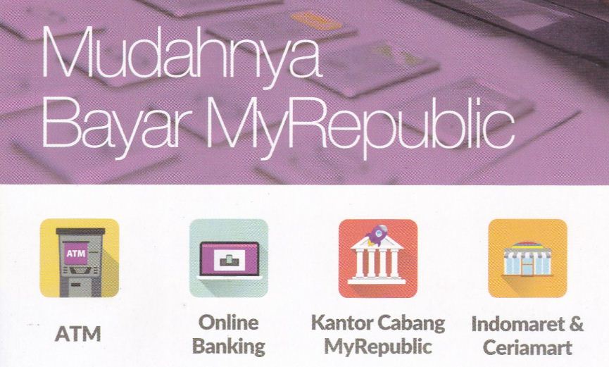 Pembayaran My Republic | MyRepublic Depok Internet Unlimited Murah