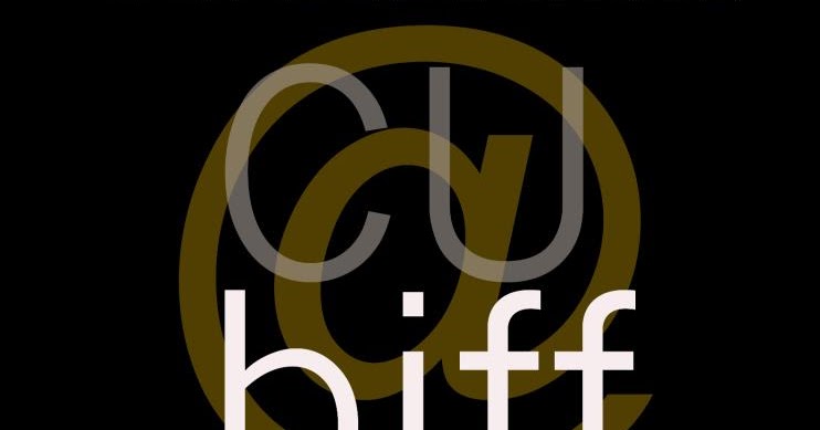 Boulder International Film Festival: BIFF Buff Guide! CU is @ BIFF this ...