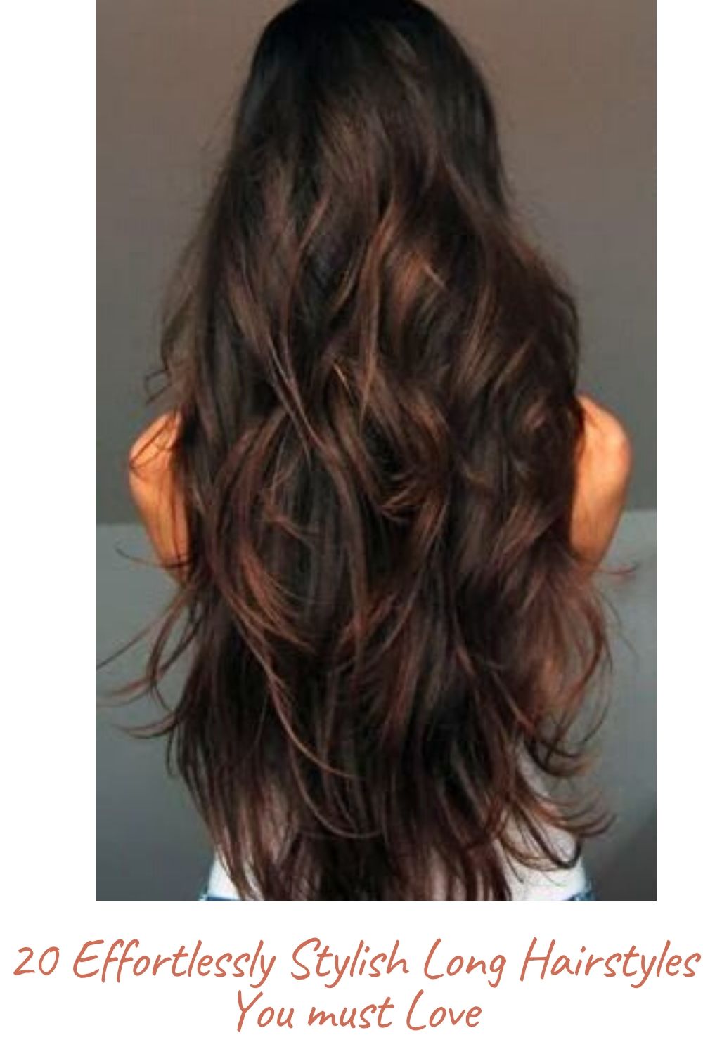 20 Effortlessly Stylish Long Hairstyles You must Love