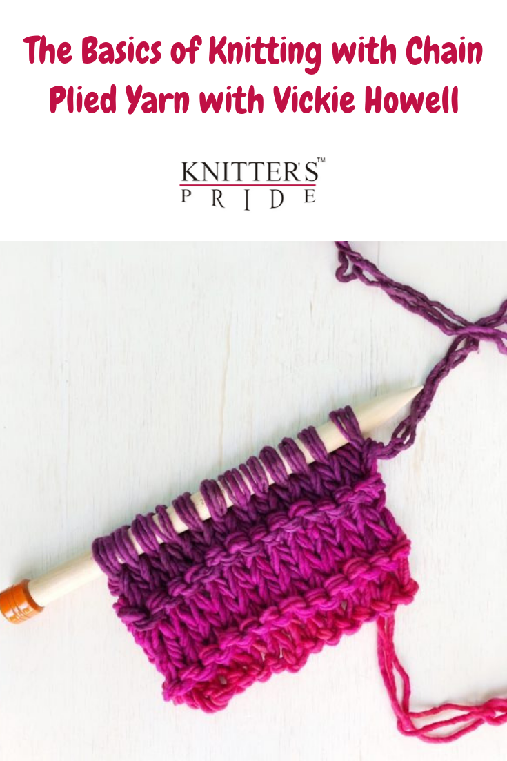 Knitter's Pride: The Basics of Knitting with Chain Plied Yarn with ...