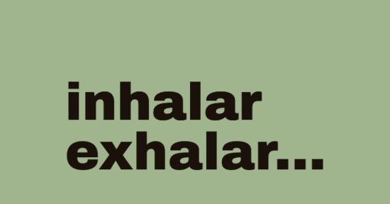 Cartas del Desierto: Inhalar, exhalar