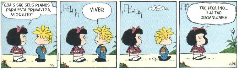 Cenas Sem Jeito Nenhum: A Mafalda e a primavera