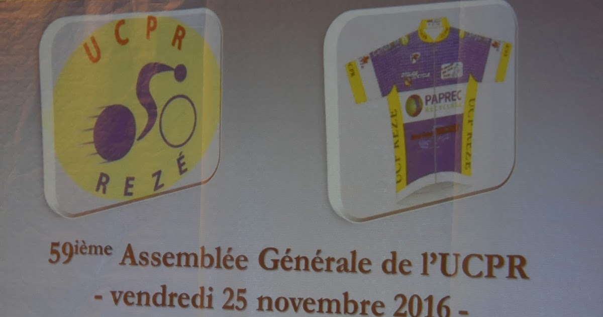 UCPR route: ASSEMBLEE GENERALE DE L'UCPR 2016