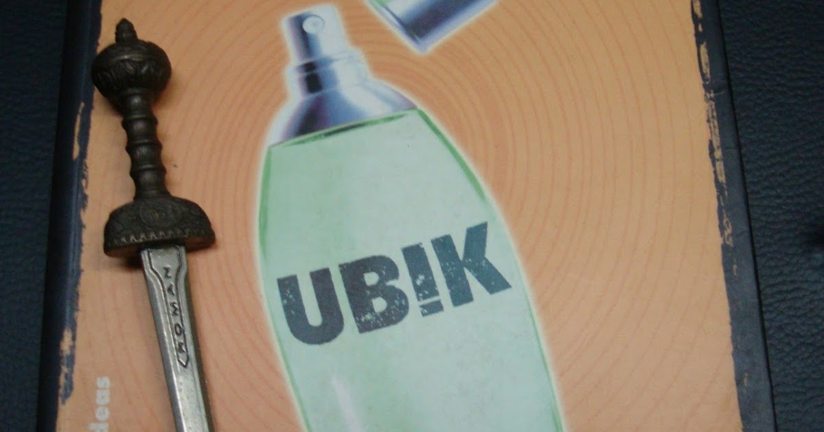Libros de Olethros: UBIK. Philip K. Dick