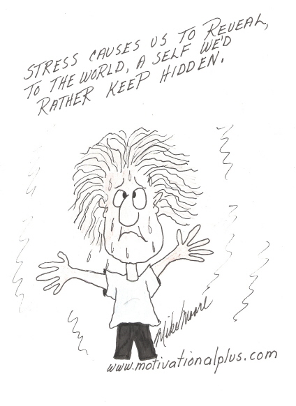 Motivating Moments: Life Lesson Cartoon What Stress Reveals