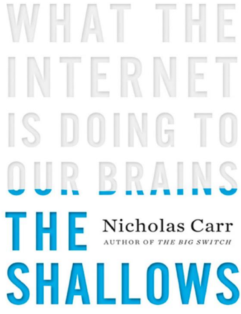 "The Shallows: What the Internet is Doing to Our Brains" - Book Review