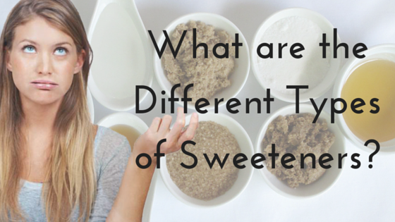 Sugar Free Retreat: What are Different Types of Sweeteners?