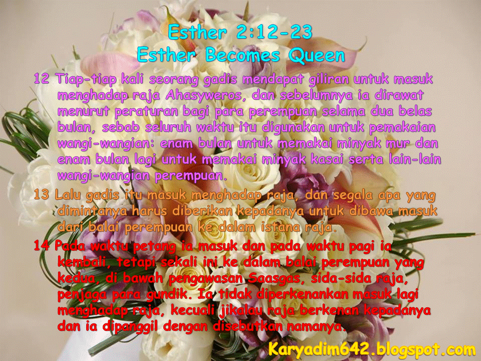 SENI MEMBENTUK GAMBAR: Esther 2:12-23, Esther Becomes Queen