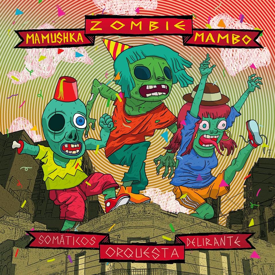 SOMÁTICOS - Mamushka Zomie Mambo | Your Musical Doctor | Reggae Download