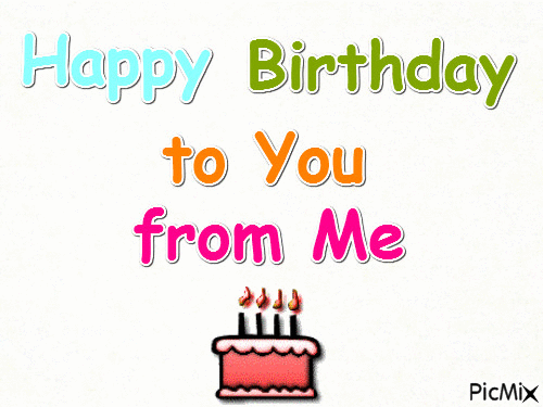 Happy Birthday to Me - It's My Birthday - Birthday Wishes for friends ...