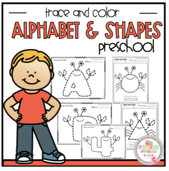 Alphabet and Shapes Trace and Color "No Prep" ~ Preschool Printables