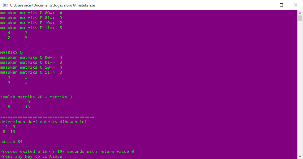 Program c++ ( Penjumlahan dua buah matriks 2x2 dan determinannya ) Program c++ ( Penjumlahan dua buah matriks 2x2 dan determinannya )