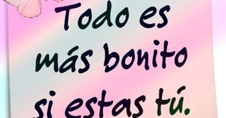 Todo es muy lindo a tu lado amor | Notas ImageChef