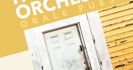 Expresión Latina: (2016) Yellow House Orchestra - Orale Pues