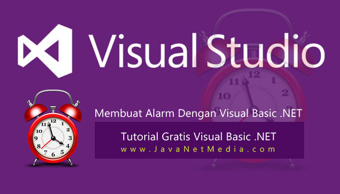 Cara Membuat Alarm Dengan Visual Basic .NET - Mari Berbagi