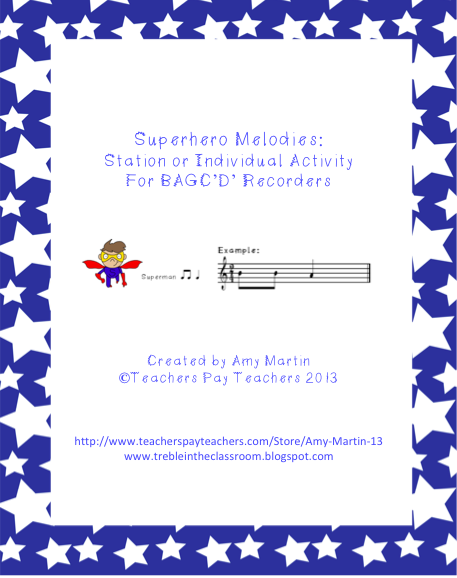 Treble in the Classroom: Superhero BAGC'D' Stations for Recorder Players