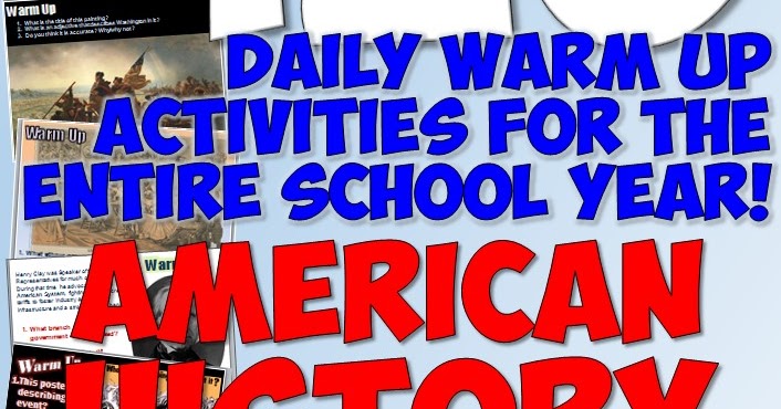 Students of History: 120 Amazing Warm Up Activities for US History