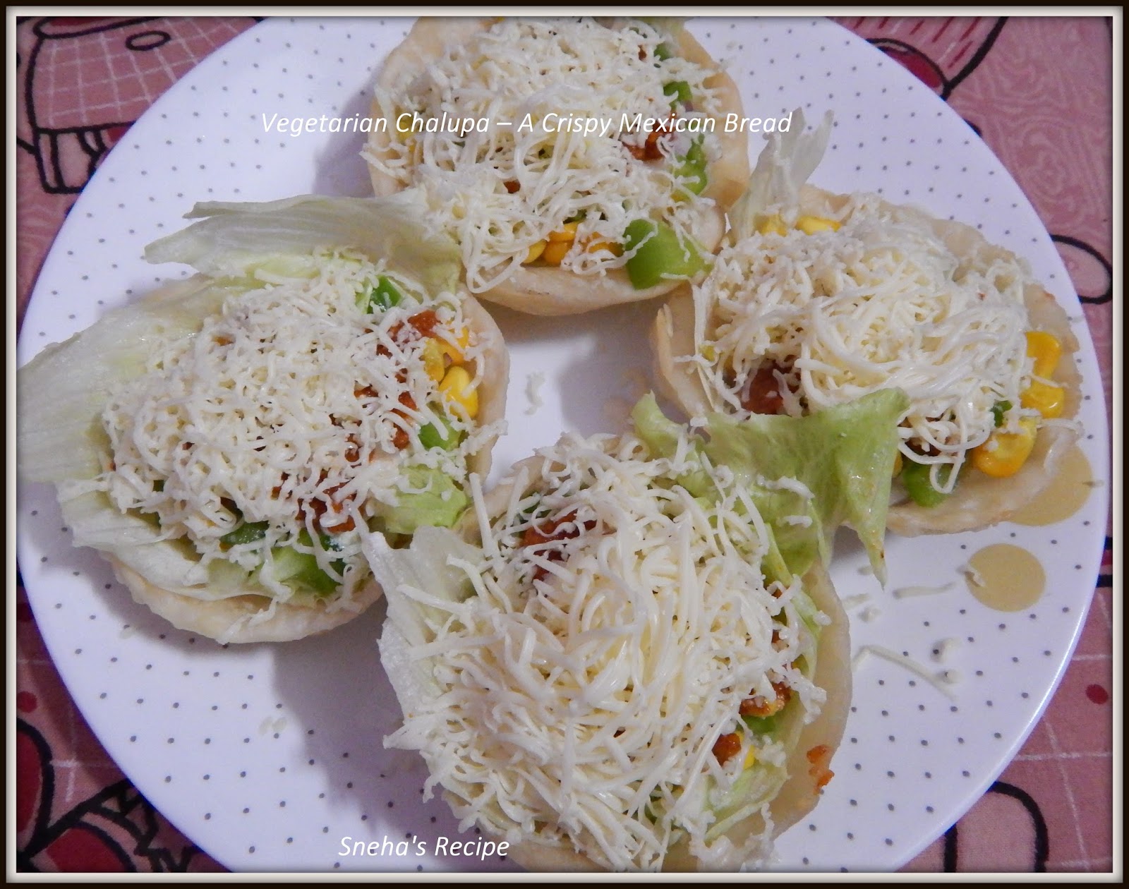 Vegetarian Chalupa – A Crispy Mexican Bread - Sneha's Recipe