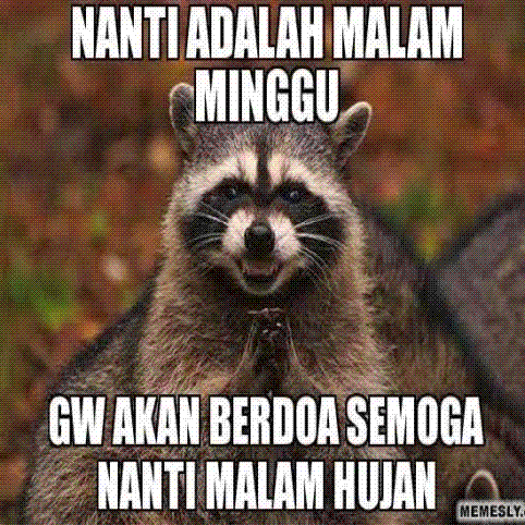 34 Gambar2 Meme Lucu Ucapan Selamat Malam Minggu Paling Gokil - Gambar ...