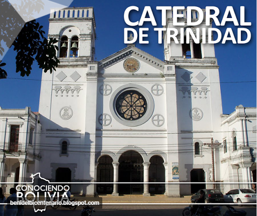 Beni: Destinos turisticos Catedral de Trinidad