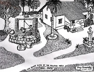 TōnFerns - A Nostalgic Journey (Tony Fernandes): DOWN BY THE VILLAGE WELL