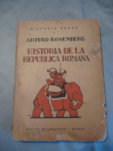 Reflexiones de un paseante solitario: Obras de Arthur Rosenberg