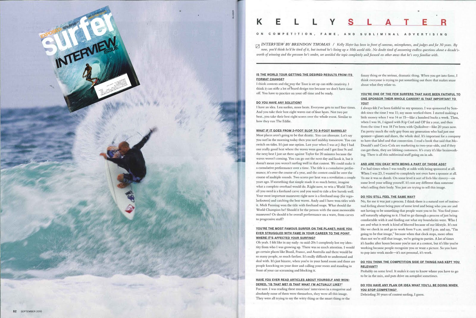 Quiksilver PR: Kelly Slater on competition, fame and subliminal advertising