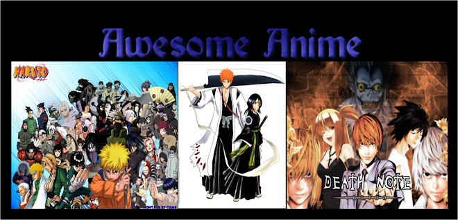 Awesome Anime
