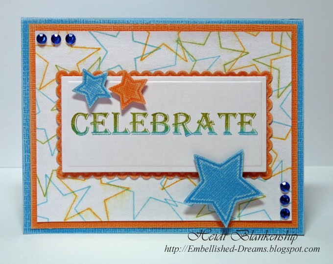 Embellished Dreams: Heartfelt Creations - Celebrate Card