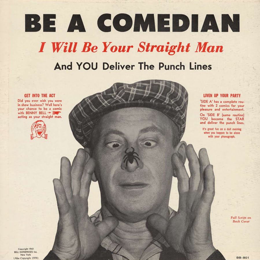 I Got Your Back!: Benny Bell - Be A Comedian 1958