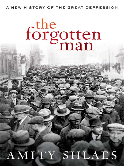 Dauthaz Beech Phagein: The Forgotten Man by Amity Shlaes