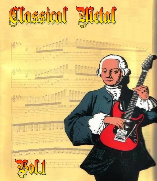 Eternal Glory : Classical Metal - Vol. 1