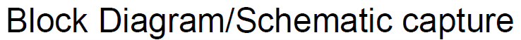 IRVS - VLSI Projects, Embedded Projects, Matlab Projects: Block Diagram/Schematic capture