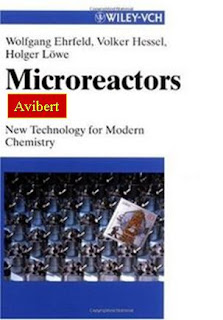 Avibert: Microreactors New Technology for Modern Chemistry by Wolfgang ...