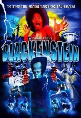 MONSTER?! We're British, you know.: Blackenstein: The Black Frankenstein