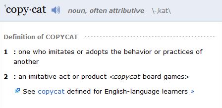 Diary of a Copycat: Copycat defined